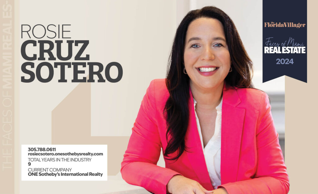 Faces of Miami Real Estate: Rosie Cruz Sotero - The Florida Villager ...
